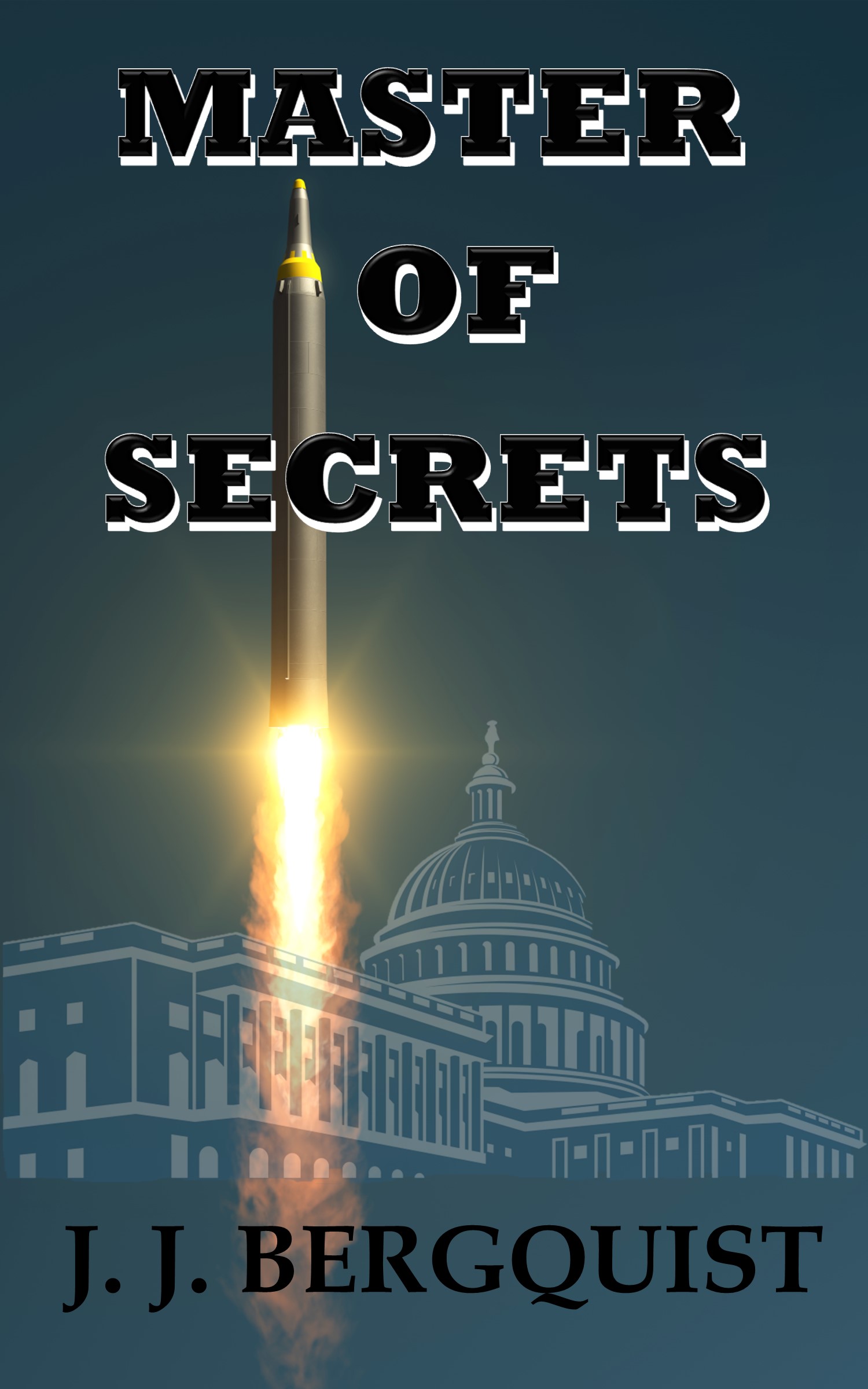 Master of Secrets by J.J. Bergquist | Goodreads