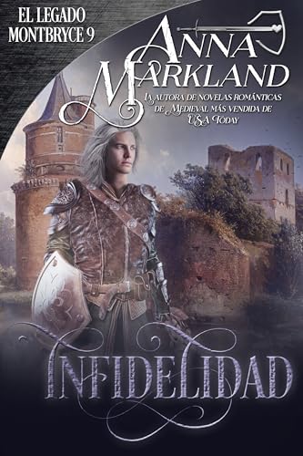 Infidelidad: Un tórrido romance medieval (El Legado Montbryce nº 9) by ...