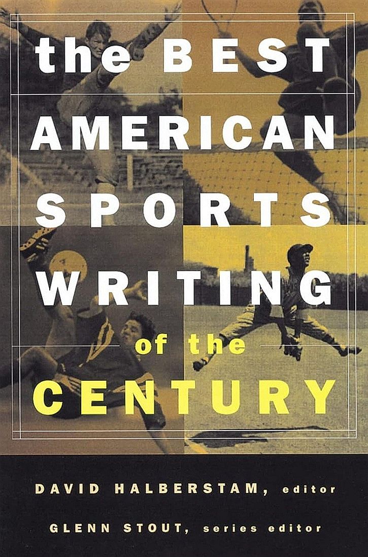 The Best American Sports Writing Of The Century by David Halberstam ...