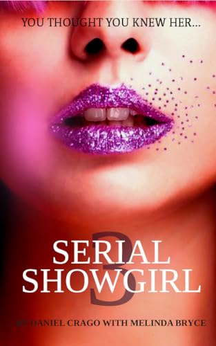 Serial Showgirl 3: Aimee's Story by Daniel Crago | Goodreads