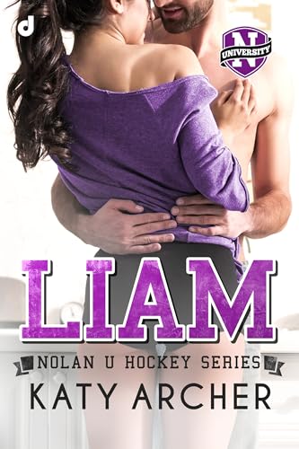 Liam (Nolan U Hockey #2) by Katy Archer | Goodreads