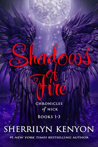 Shadows of Fire: Books 1 - 3 by Sherrilyn Kenyon | Goodreads