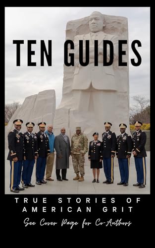 Ten Guides: True Stories of American Grit by Augustus Wright | Goodreads