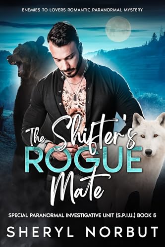 The Shifter's Rogue Mate by Sheryl Norbut | Goodreads
