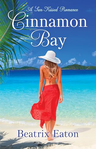 Cinnamon Bay: A Sun Kissed Romance (French Edition) by Beatrix Eaton ...