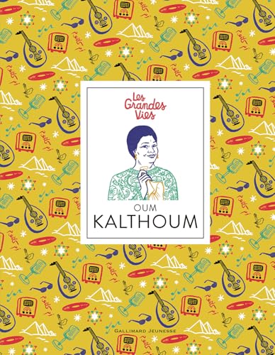 Oum Kalthoum by Jessie Magana | Goodreads