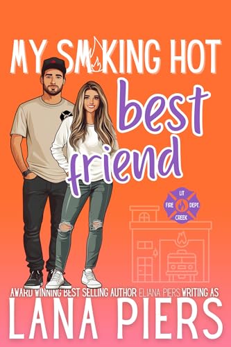 My Smoking Hot Best Friend By Lana Piers Goodreads