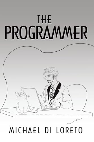 The Programmer by Michael Di Loreto | Goodreads