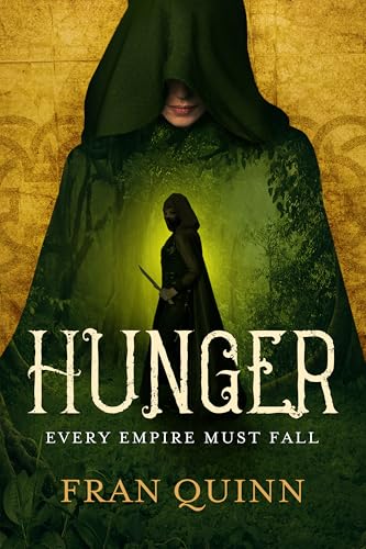 Hunger (Blighted Empire #1) by Fran Quinn | Goodreads