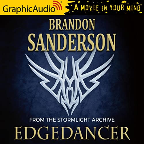 Edgedancer [Dramatized Adaptation] by Brandon Sanderson | Goodreads