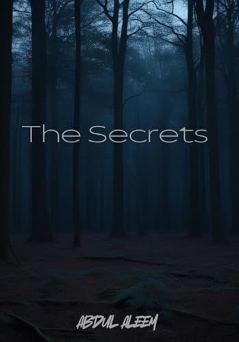 The Secrets by Abdul Aleem nsk | Goodreads