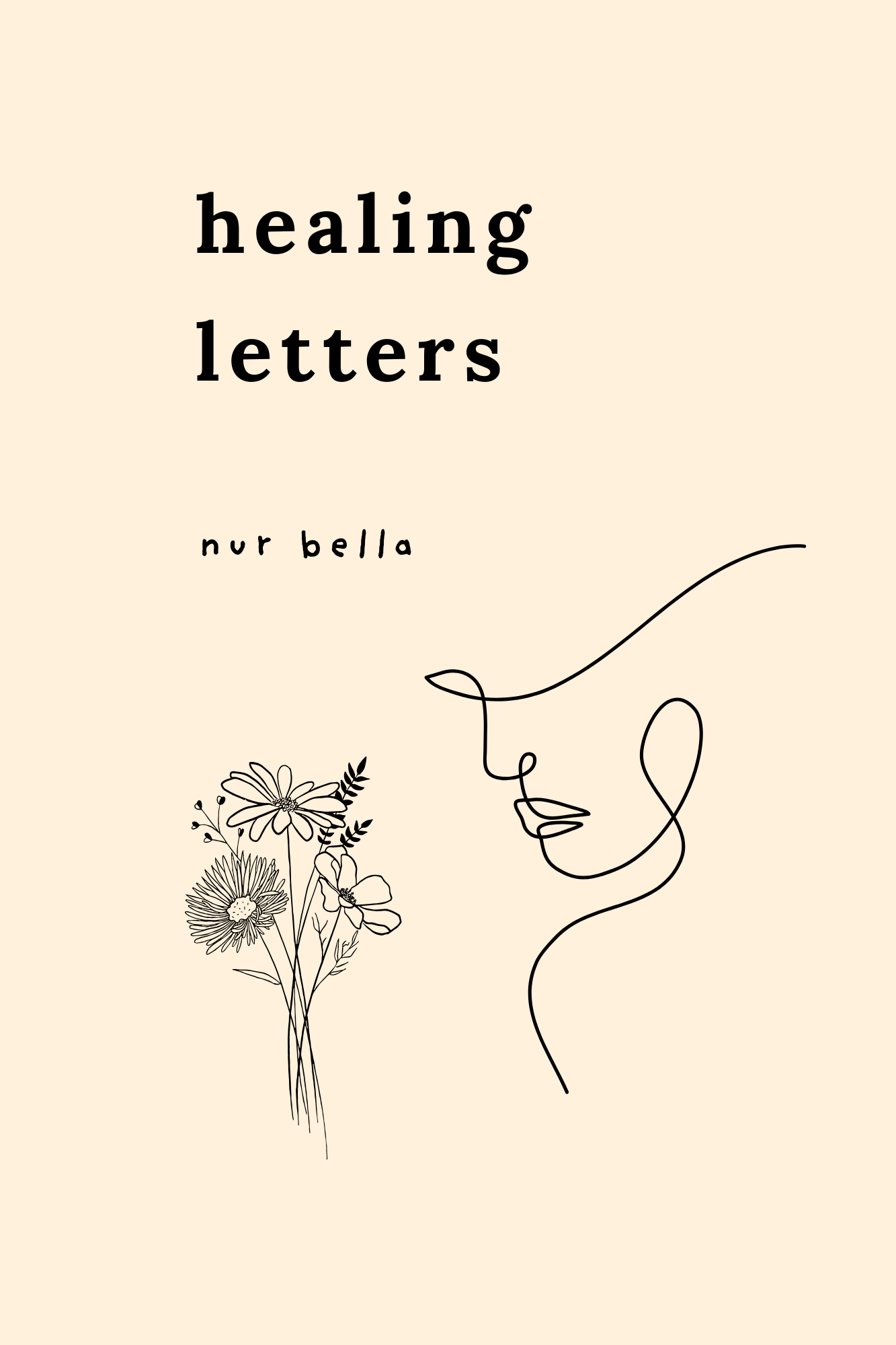 Healing Letters by Nur Bella | Goodreads