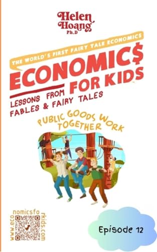 Economics for kids: Lessons from Fables & Fairy Tales: Fairness and ...