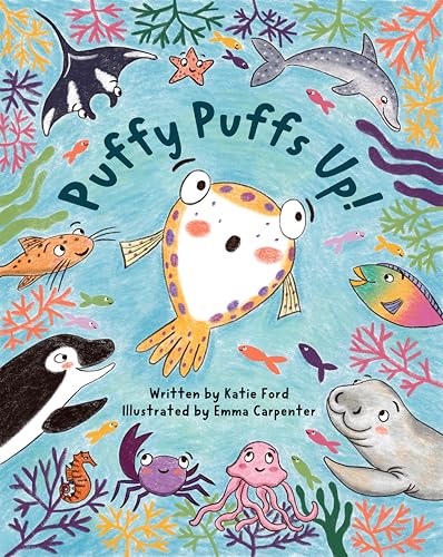 Puffy Puffs Up (The Puffy Series Book 1) by Katie Ford | Goodreads
