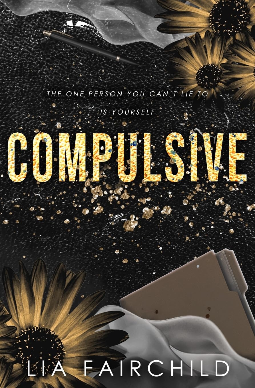 Compulsive (Liar, #1) by Lia Fairchild | Goodreads