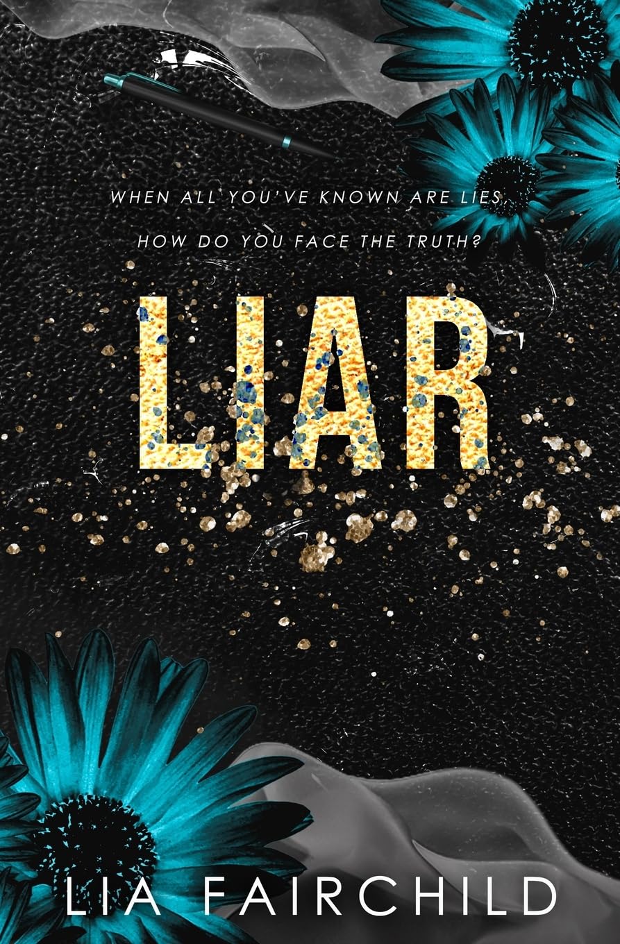 Liar (Liar, #2) by Lia Fairchild | Goodreads