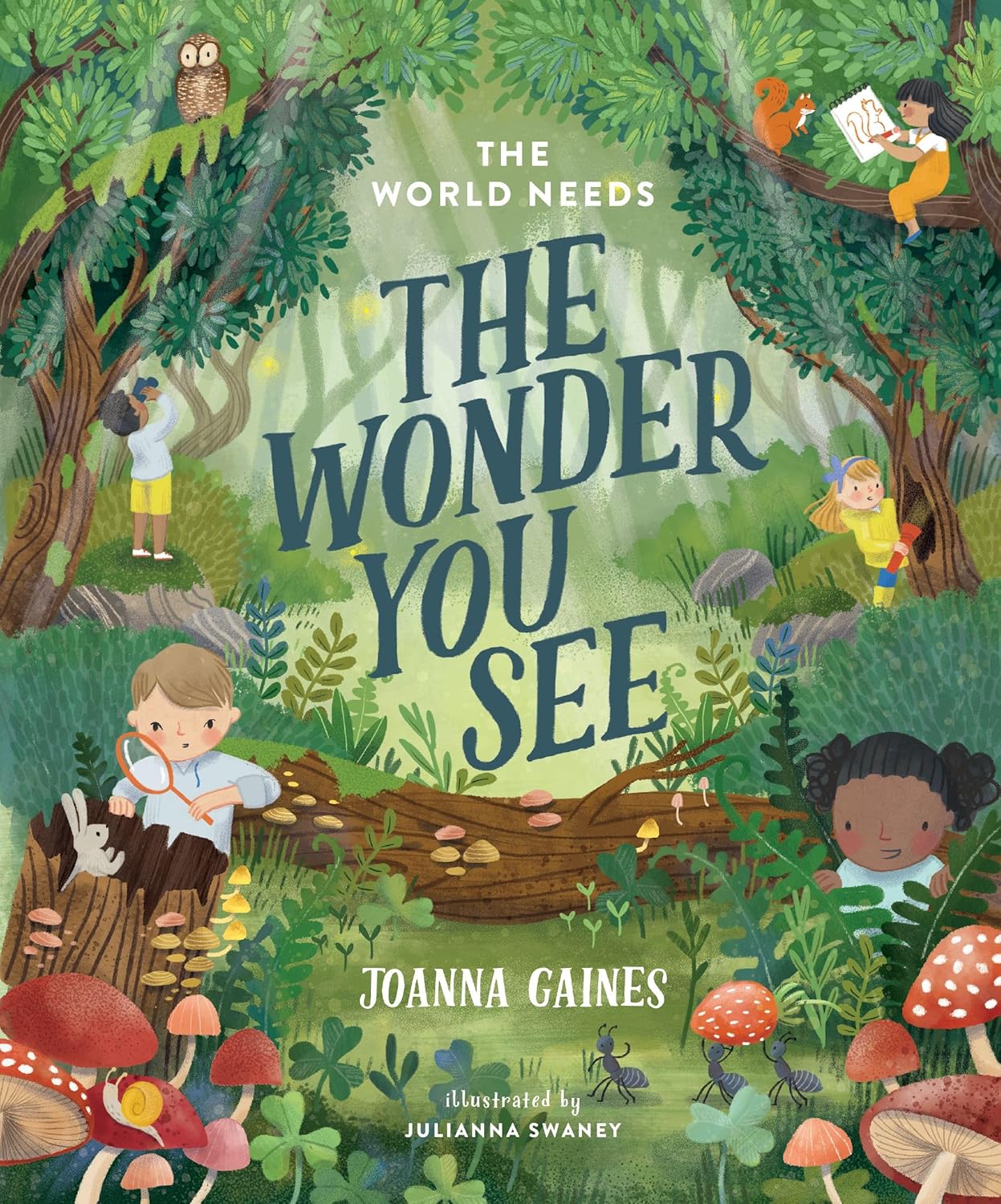 The World Needs the Wonder You See by Joanna Gaines | Goodreads