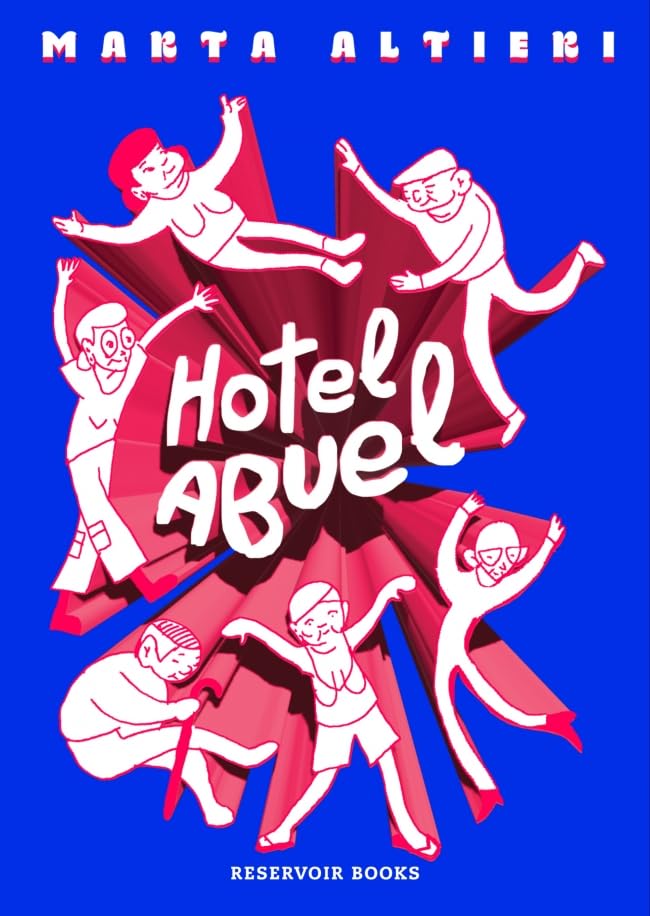 Hotel Abuel by Marta Altieri | Goodreads