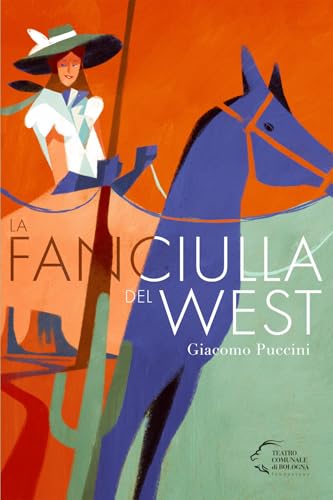 La fanciulla del West by Giacomo Puccini | Goodreads