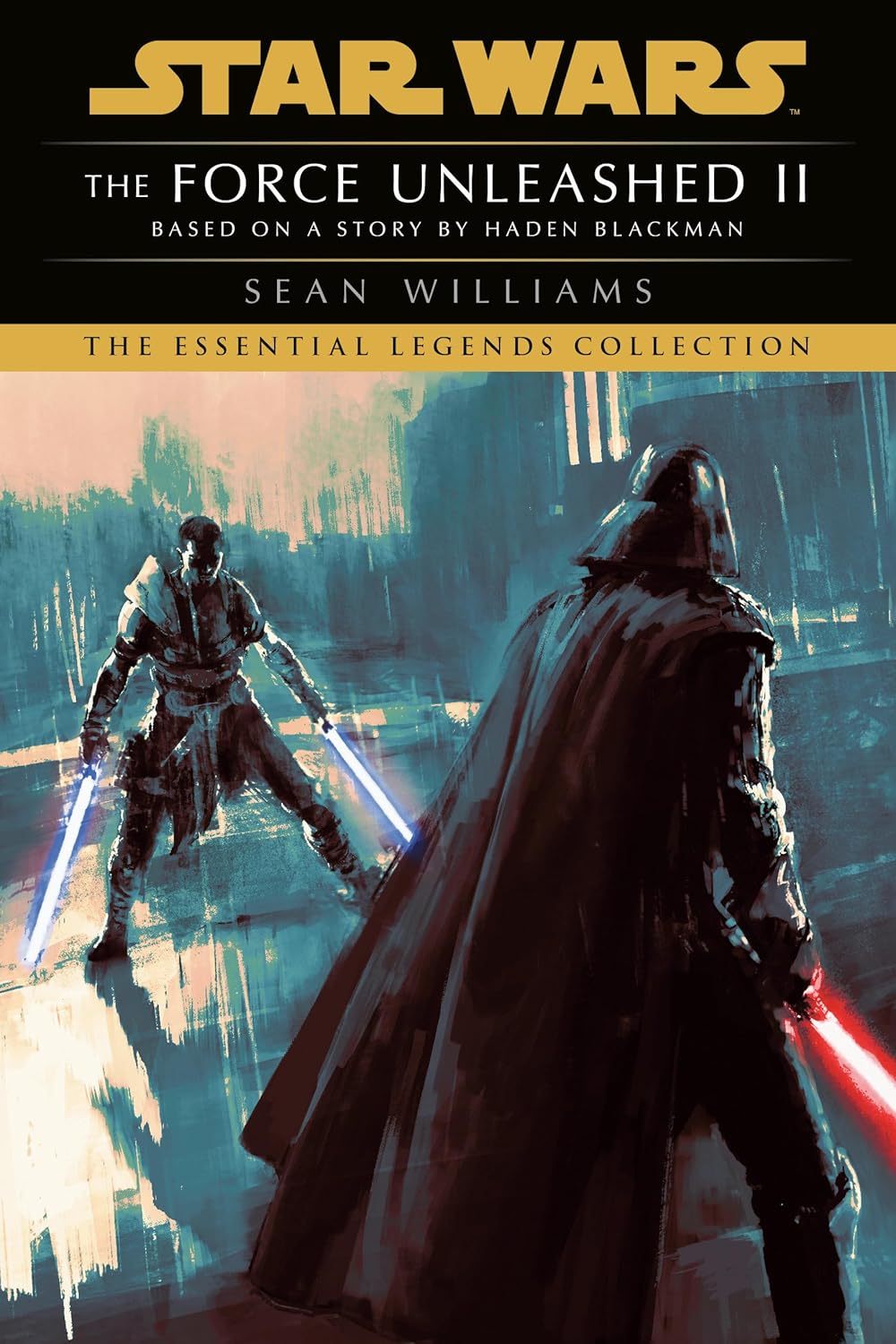 The Force Unleashed II: Star Wars Legends by Sean Williams | Goodreads