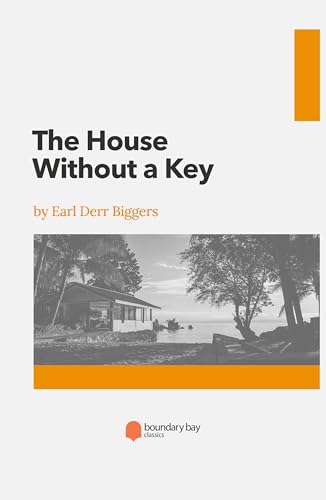 The House Without a Key by Earl Derr Biggers | Goodreads