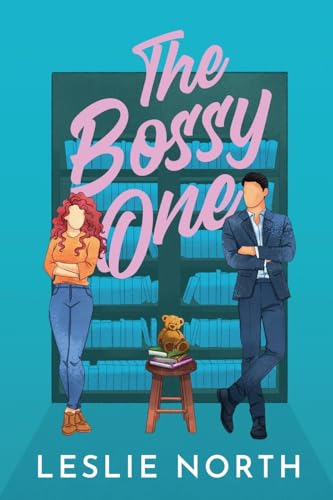 The Bossy One (Bossy Glenhaven Billionaires) by Leslie North | Goodreads