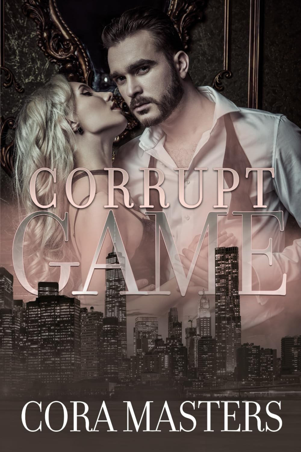 Corrupt Game by Cora Masters | Goodreads