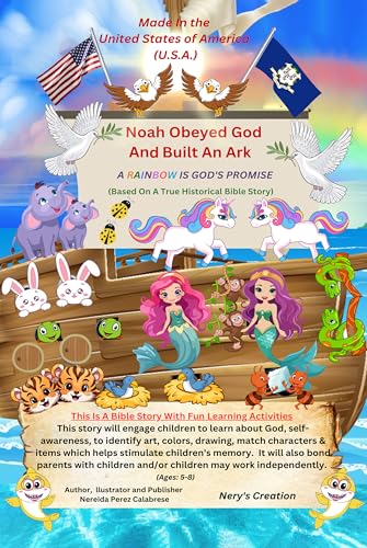 Noah Obeyed God And Built An Ark: A Rainbow Is Gods Promise by Nereida ...