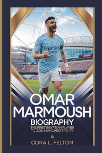 OMAR MARMOUSH BIOGRAPHY: THE FIRST EGYPTIAN PLAYER TO JOIN MANCHESTER ...