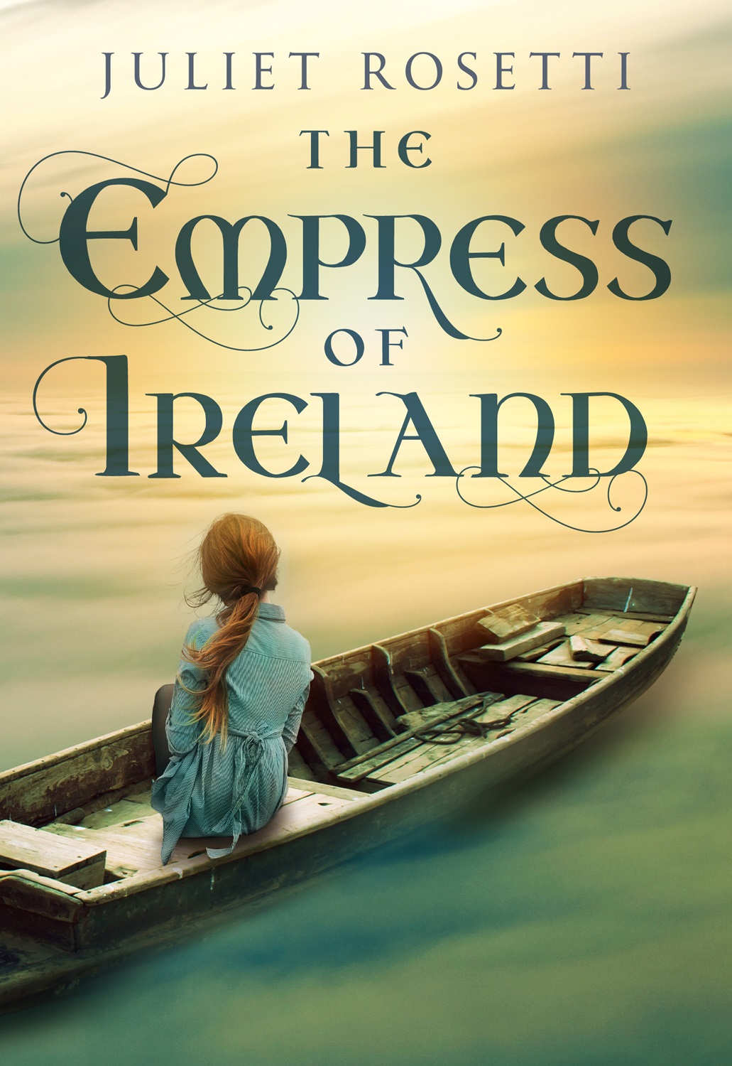 The Empress of Ireland by Juliet Rosetti | Goodreads