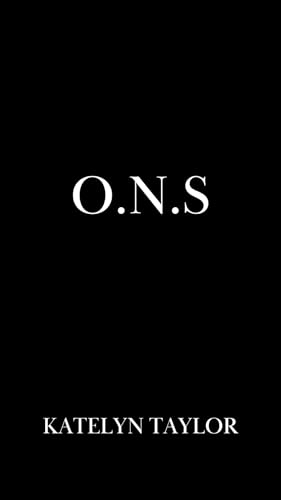 ONS (ONS Series Book 1) by Katelyn Taylor | Goodreads