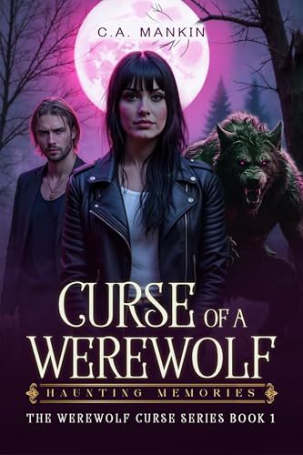 Paranormal Romance for Young Adults - Werewolf Curse: Haunting Memories ...