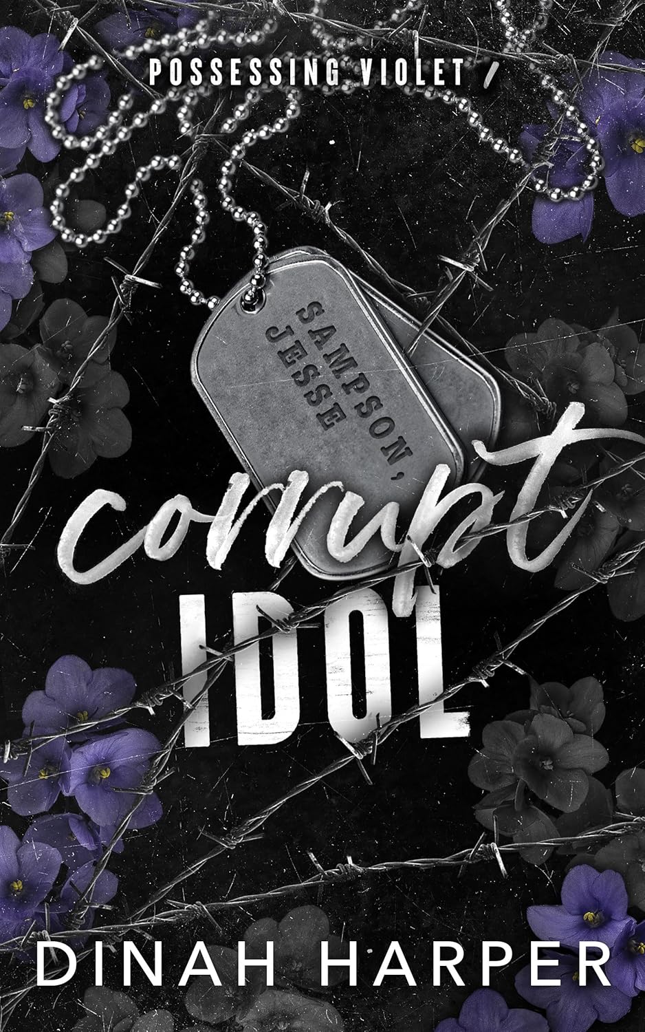 Corrupt Idol (Possessing Violet #1) by Dinah Harper | Goodreads