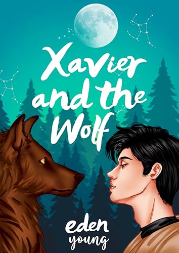 Xavier and the Wolf: A Cosy LGBTQ+ Werewolf Romance by Eden Young ...