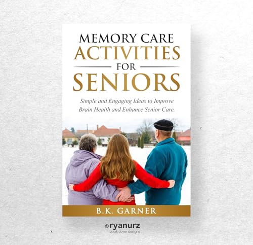 Memory Care Activities for Seniors: Simple and Engaging Ideas to ...