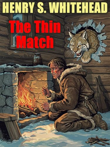 The Thin Match by Henry S. Whitehead | Goodreads