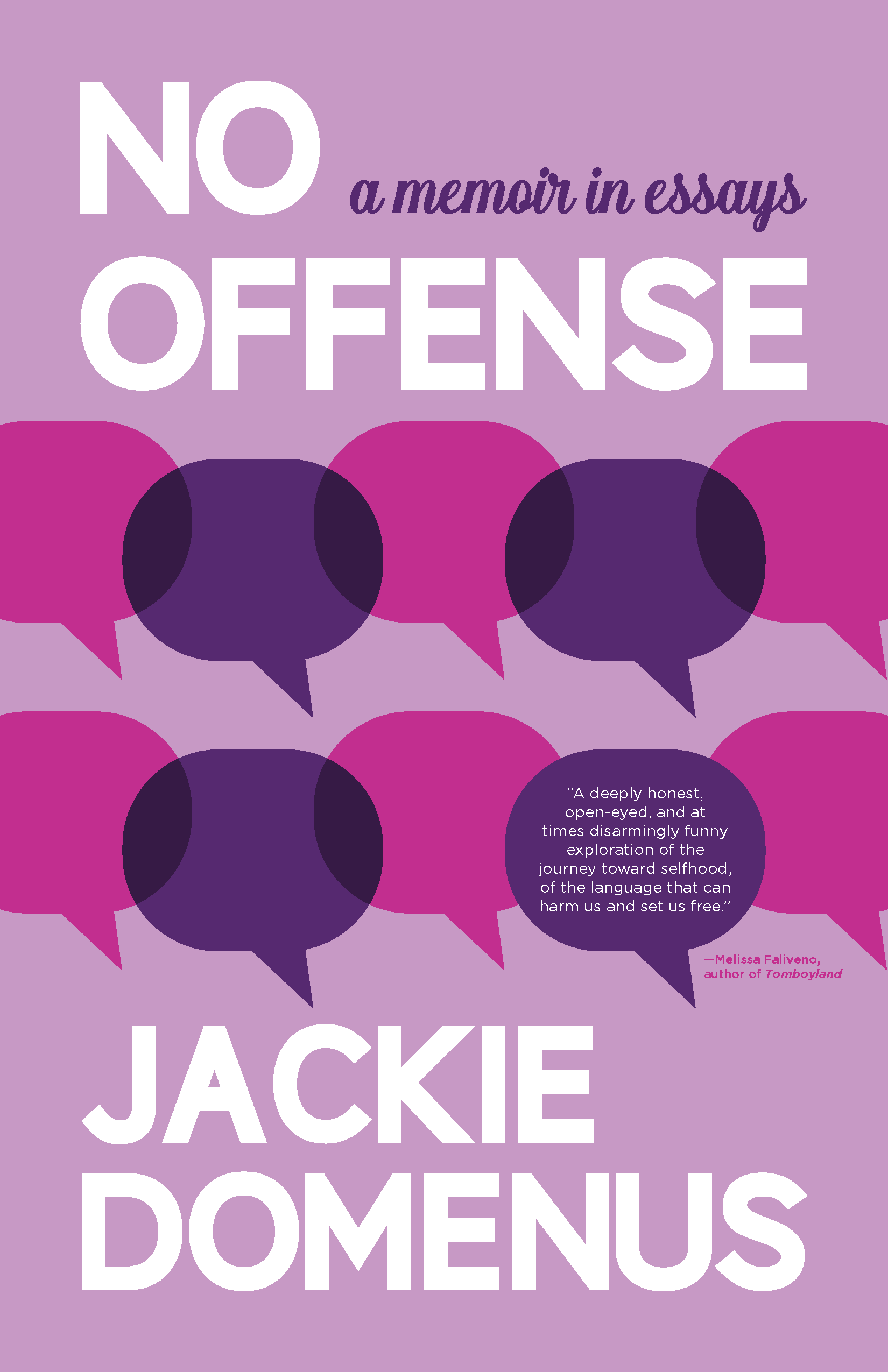 No Offense: A Memoir in Essays by Jackie Domenus | Goodreads