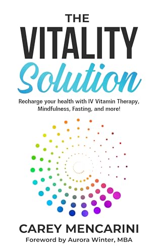 The Vitality Solution: Recharge Your Health with IV Vitamin Therapy ...