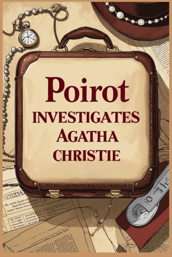 Poirot Investigates by Agatha Christie | Goodreads