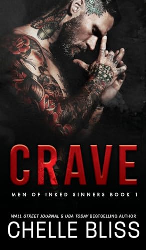 Crave (A Men of Inked Sinners) by Chelle Bliss | Goodreads