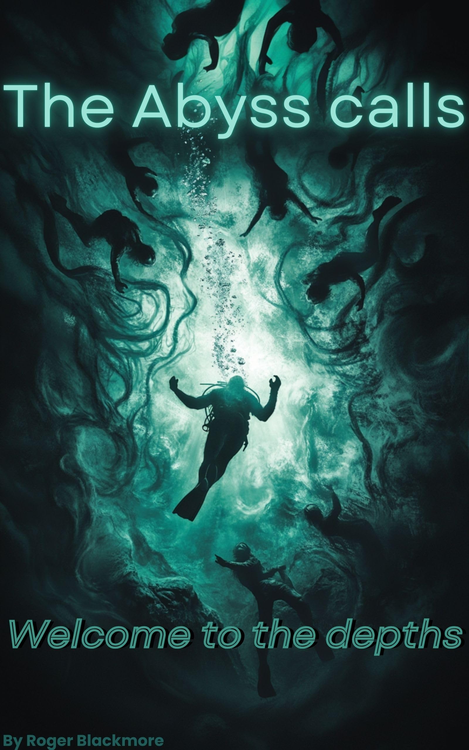 The Abyss Calls: Welcome to the depths by Roger Blackmore | Goodreads