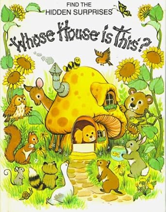 Whose House is This? Find the Hidden Surprises by Caryl Koelling ...