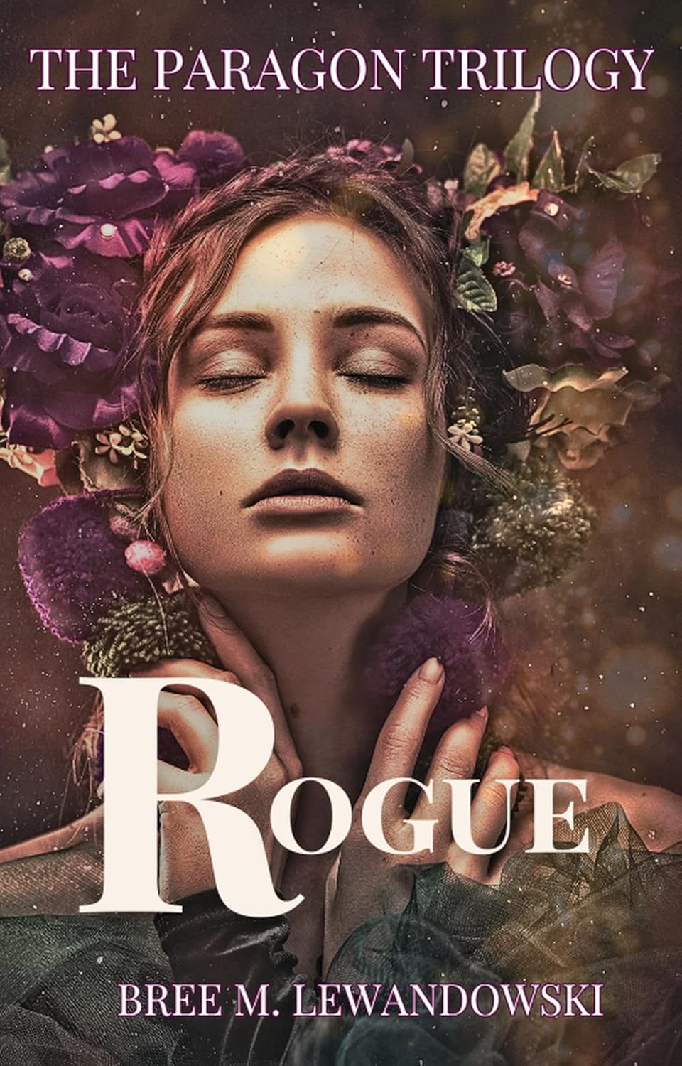 Rogue (The Paragon Trilogy, #2) by Bree M. Lewandowski | Goodreads