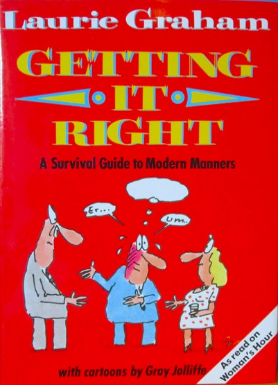 Getting It Right by Laurie Graham | Goodreads