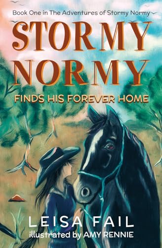 Stormy Normy Finds HIs Forever Home: Book 1 in The Adventures of Stormy ...