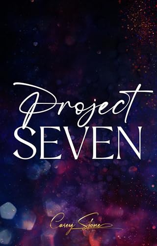 Project Seven (Love Stories without Limits 3) by Casey Stone | Goodreads