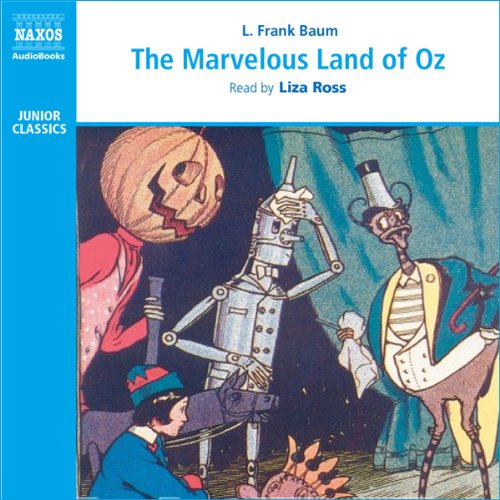 The Marvelous Land of Oz by L. Frank Baum | Goodreads