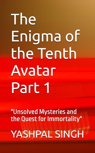 The Enigma of the Tenth Avatar Part 1: "Unsolved Mysteries and the ...