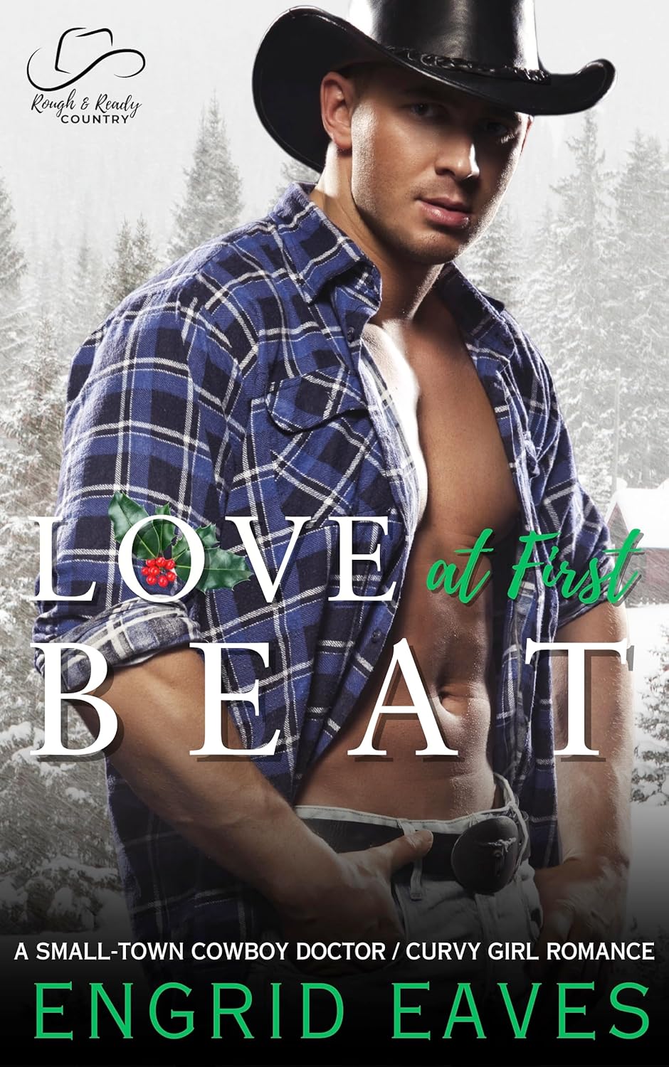 Love at First Beat (Rough & Ready Country #10) by Engrid Eaves | Goodreads