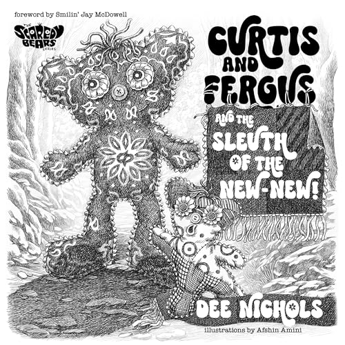 Curtis and Fergus and the Sleuth of the New-New! by Dee Nichols | Goodreads